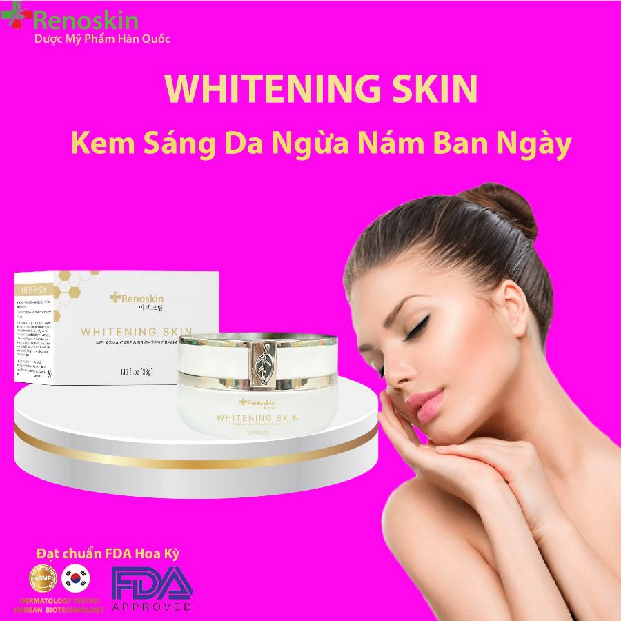 Kem trắng sáng ngừa nám Whitening Skin